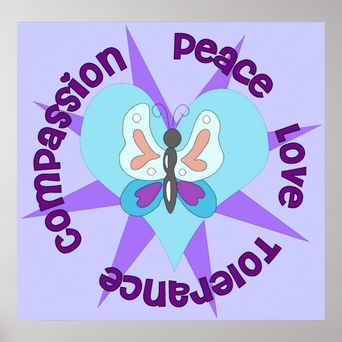 Peace Love Tolerance Compassion Poster | Zazzle.com