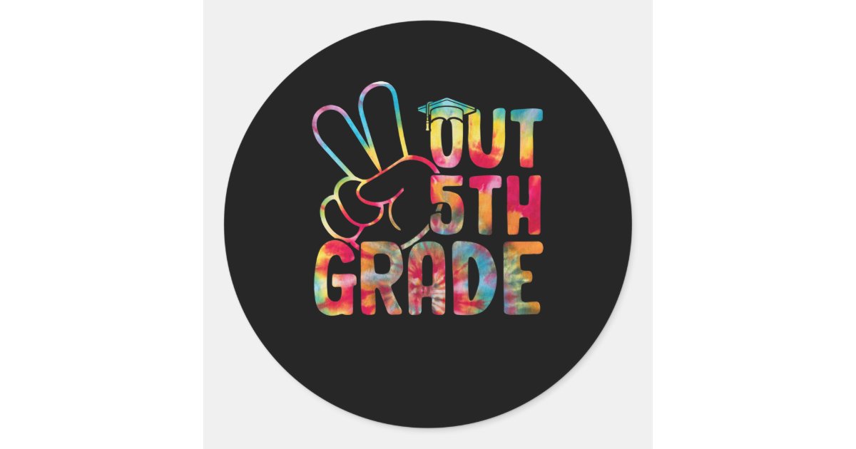 Peace Out 5th Grade Graduation Last Day Of School Classic Round Sticker ...