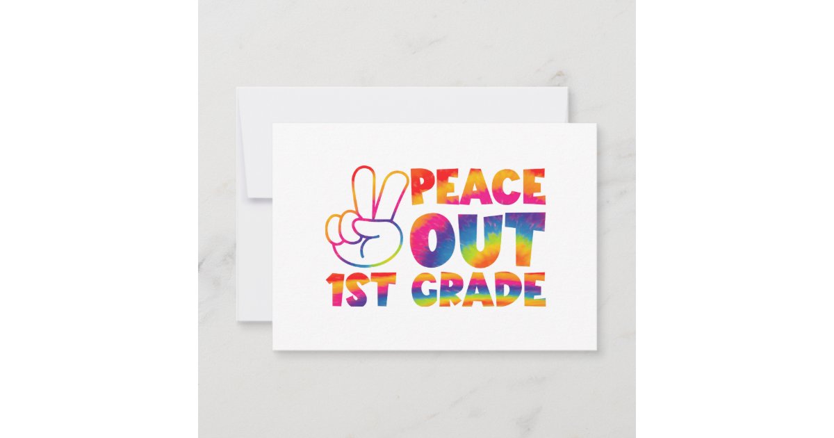 Peace Out First Grade Tie Dye Last Day 1st Grade Thank You Card | Zazzle