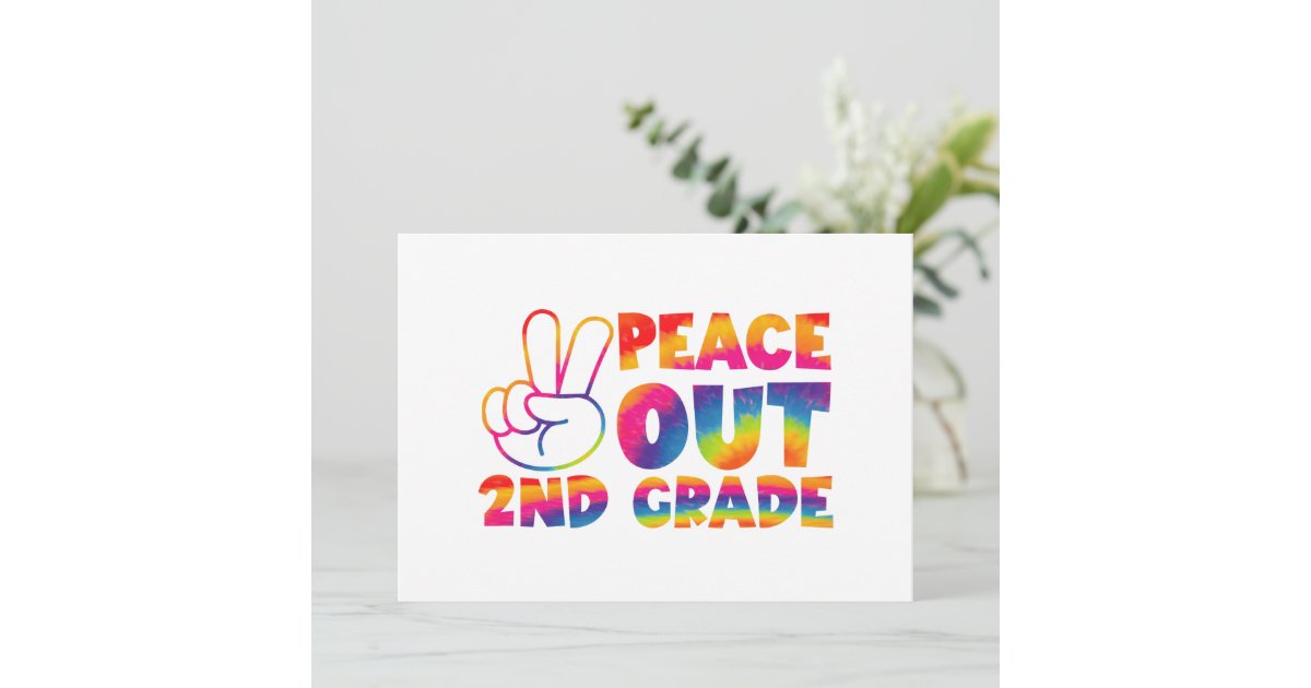 Peace Out Second Grade Tie Dye Last Day 2nd Grade Invitation | Zazzle