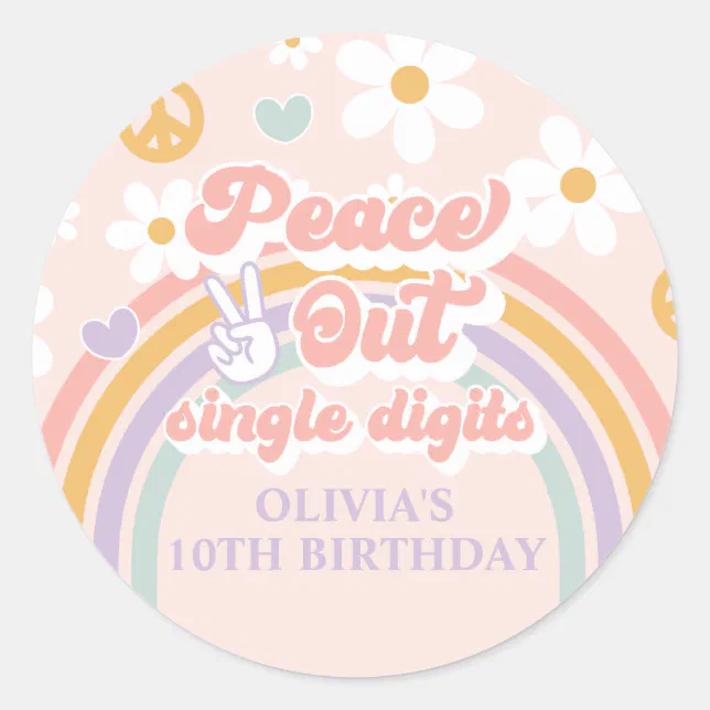 Peace Out Single Digits 10th Birthday Classic Round Sticker | Zazzle