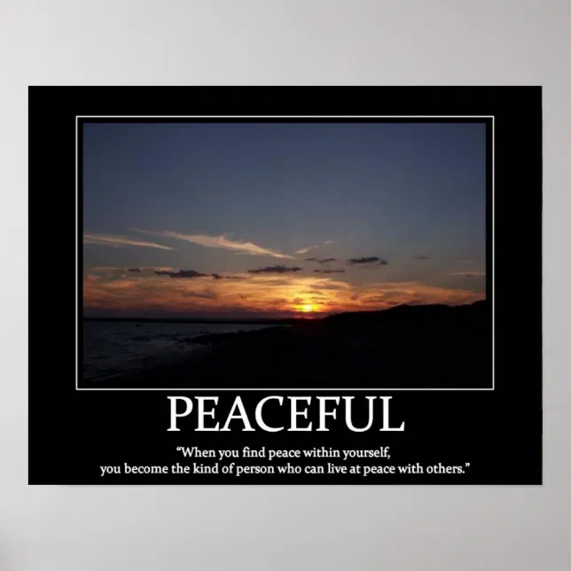 peaceful poster motivator and inspiration posters | Zazzle