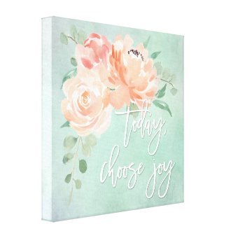 Peach Floral Inspirational Quote Canvas Print | Zazzle