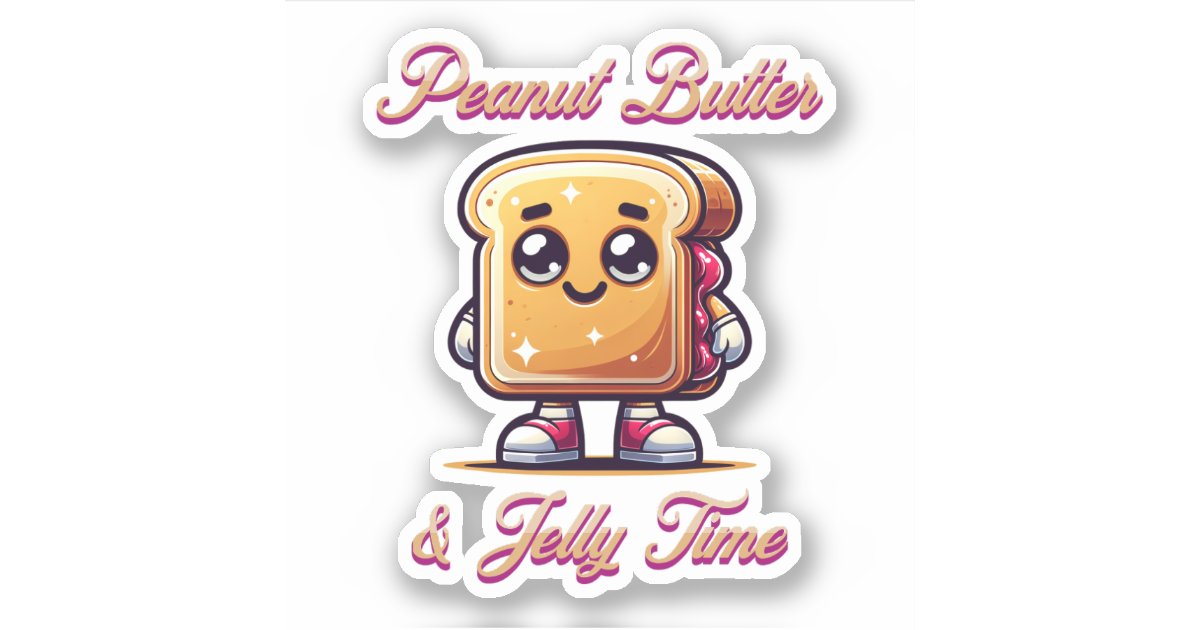 Peanut Butter and Jelly Time Sticker | Zazzle