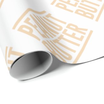 Peanut Butter Wrapping Paper | Zazzle