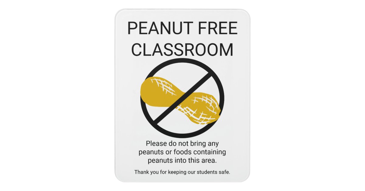 Peanut Free Classroom Alert Customizable School Door Sign | Zazzle