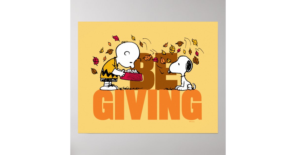 Peanuts | Be Giving Poster | Zazzle