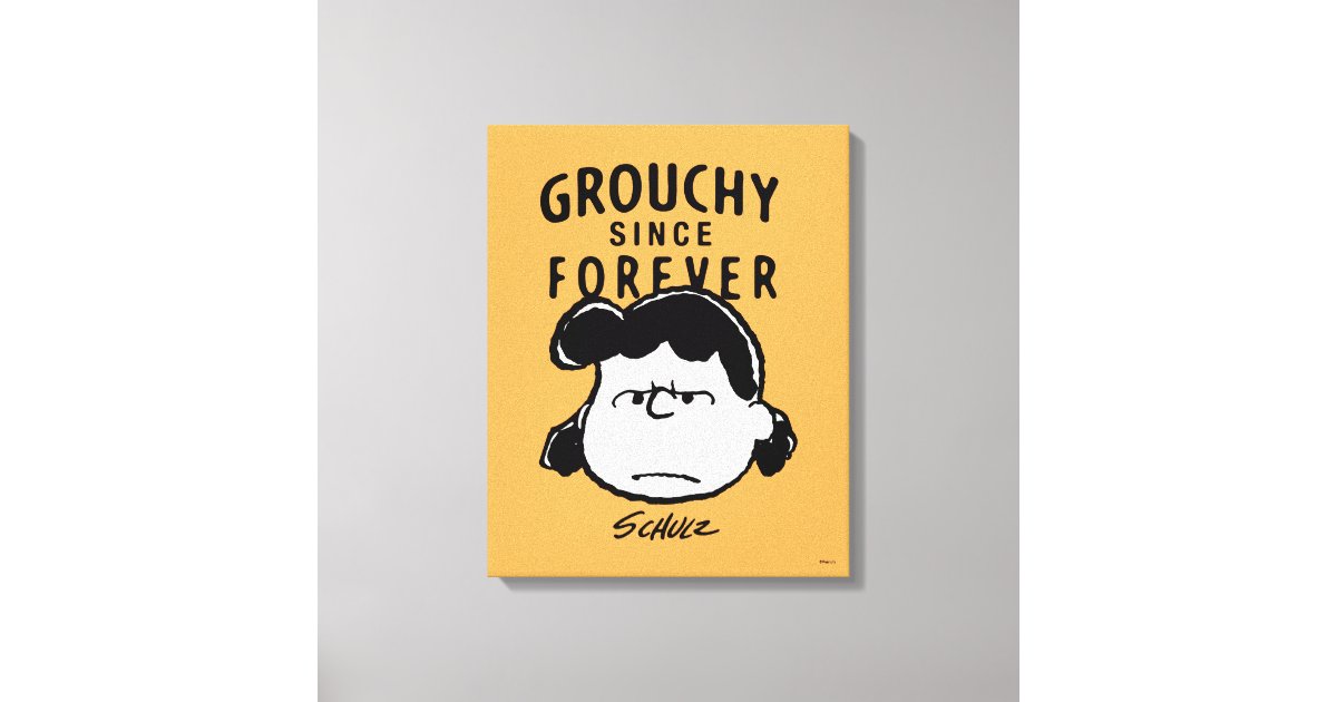 Peanuts | Grouchy Since Forever Lucy Canvas Print | Zazzle