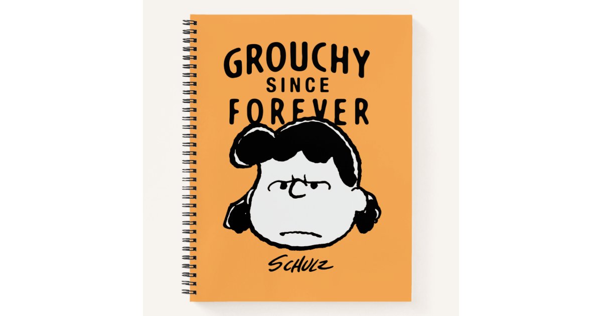 Peanuts | Grouchy Since Forever Lucy Notebook | Zazzle