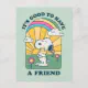 Peanuts | It's Good To Have Friends Postcard | Zazzle