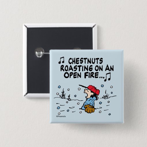 Peanuts | Lucy's Chestnuts Roasting Button | Zazzle