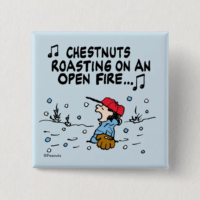 Peanuts | Lucy's Chestnuts Roasting Button | Zazzle