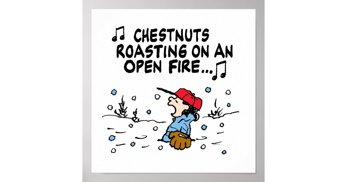 Peanuts | Lucy's Chestnuts Roasting Poster | Zazzle