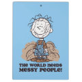 Peanuts | Pigpen The World Needs Messy People! Clipboard | Zazzle