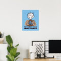 Peanuts | Pigpen The World Needs Messy People! Poster | Zazzle