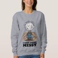 Peanuts | Pigpen The World Needs Messy People! Sweatshirt | Zazzle