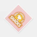 Peanuts | Snoopy Don't Forget the Snacks Napkins | Zazzle
