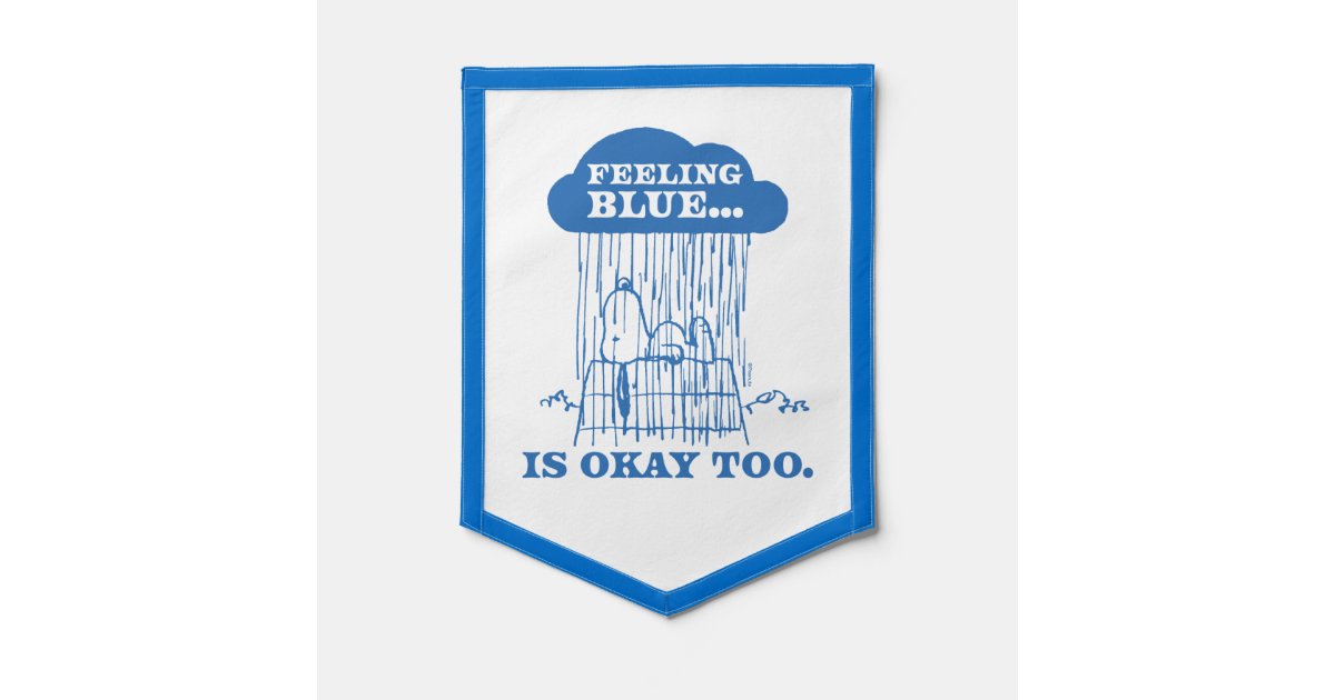 Peanuts | Snoopy Feeling Blue Is OK Too Pennant | Zazzle