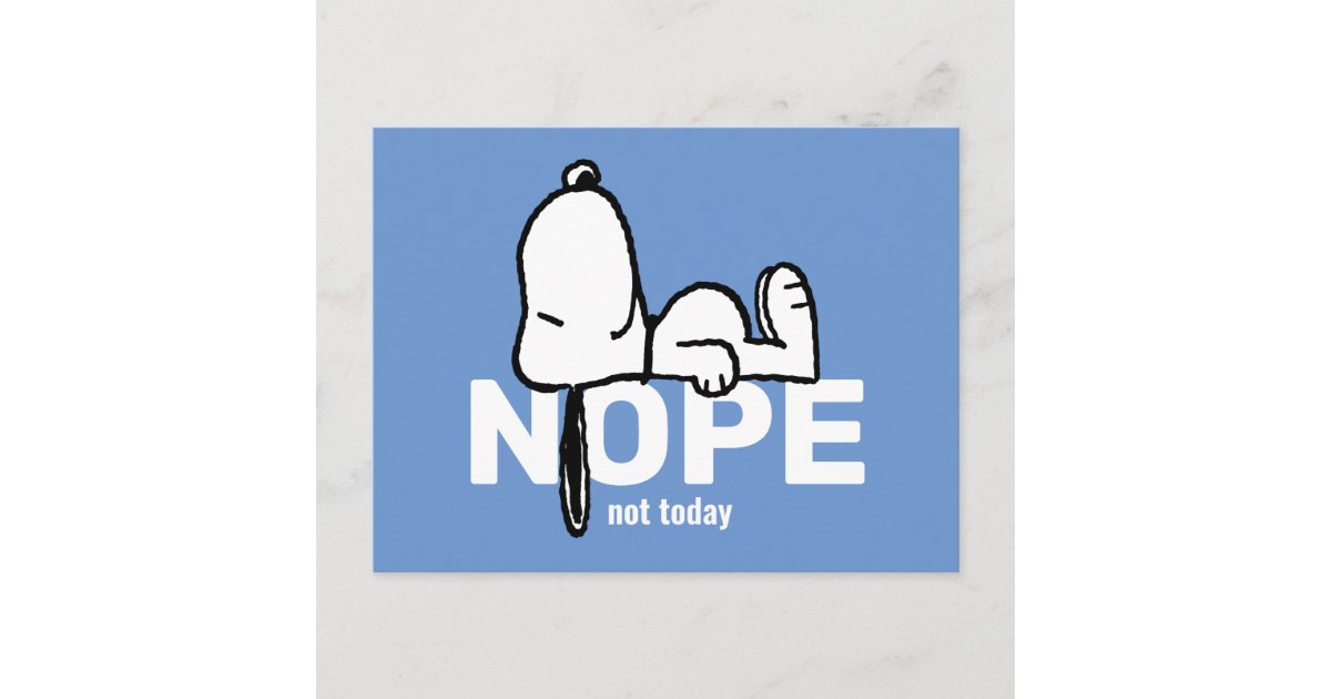 Peanuts | Snoopy Not Today Postcard | Zazzle
