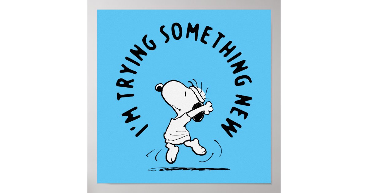 Peanuts | Snoopy Trying Something New Poster | Zazzle Peanuts | Snoopy Trying Something New Poster | Zazzle
