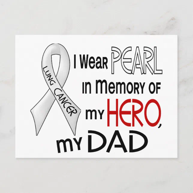 Pearl In Memory Of My Dad Lung Cancer Postcard | Zazzle