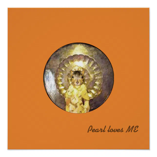 Pearl loves ME poster | Zazzle