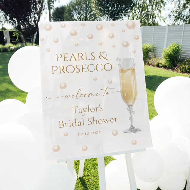 Pearls and Prosecco Bridal Shower Theme Welcome Acrylic Sign | Zazzle