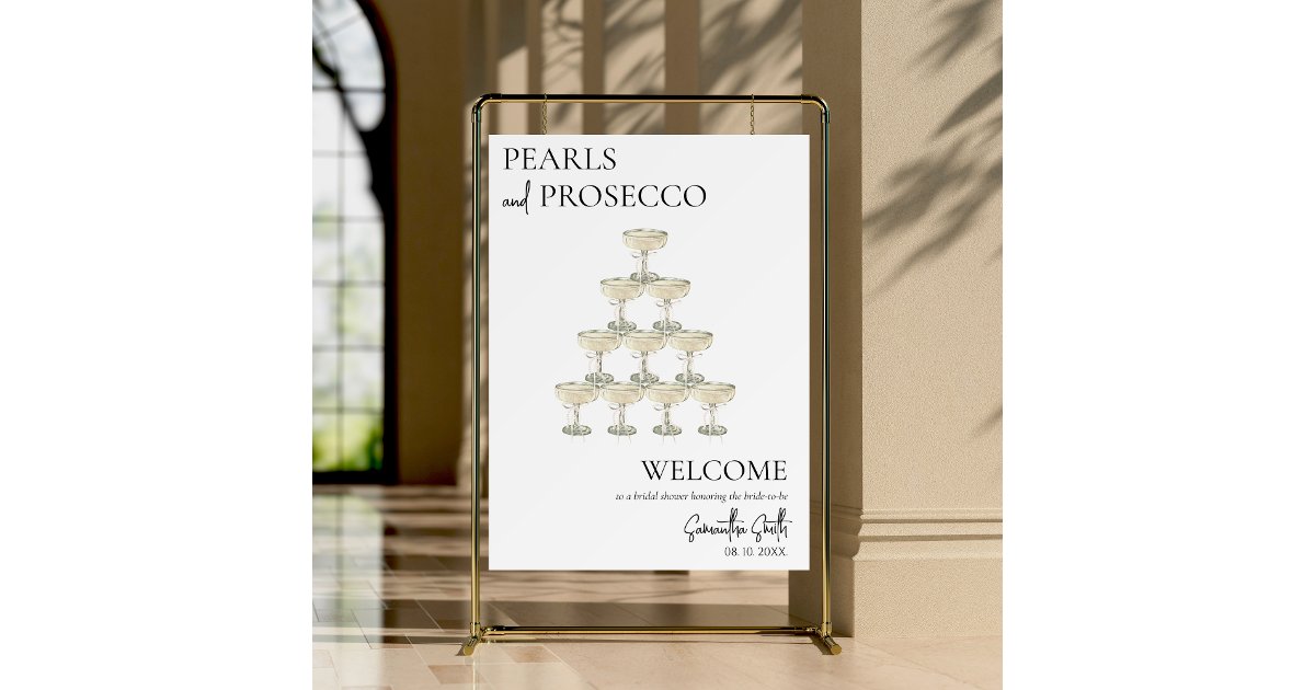 Pearls and Prosecco Bridal Shower Welcome Foam Board | Zazzle