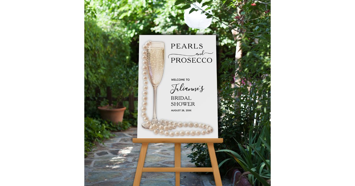 Pearls and Prosecco Bridal Shower Welcome Foam Board | Zazzle