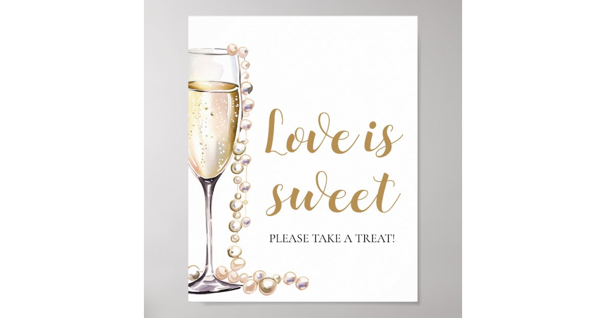 Pearls and Prosecco Champagne Love is Sweet Sign | Zazzle