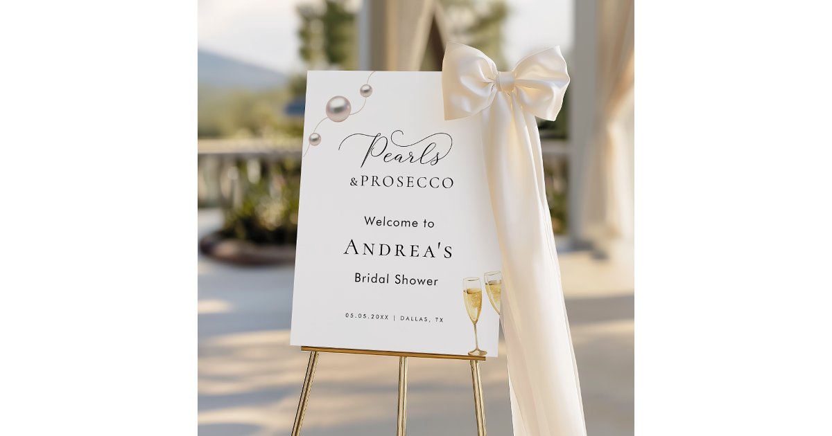Pearls & Prosecco Bridal Shower Welcome Sign | Zazzle