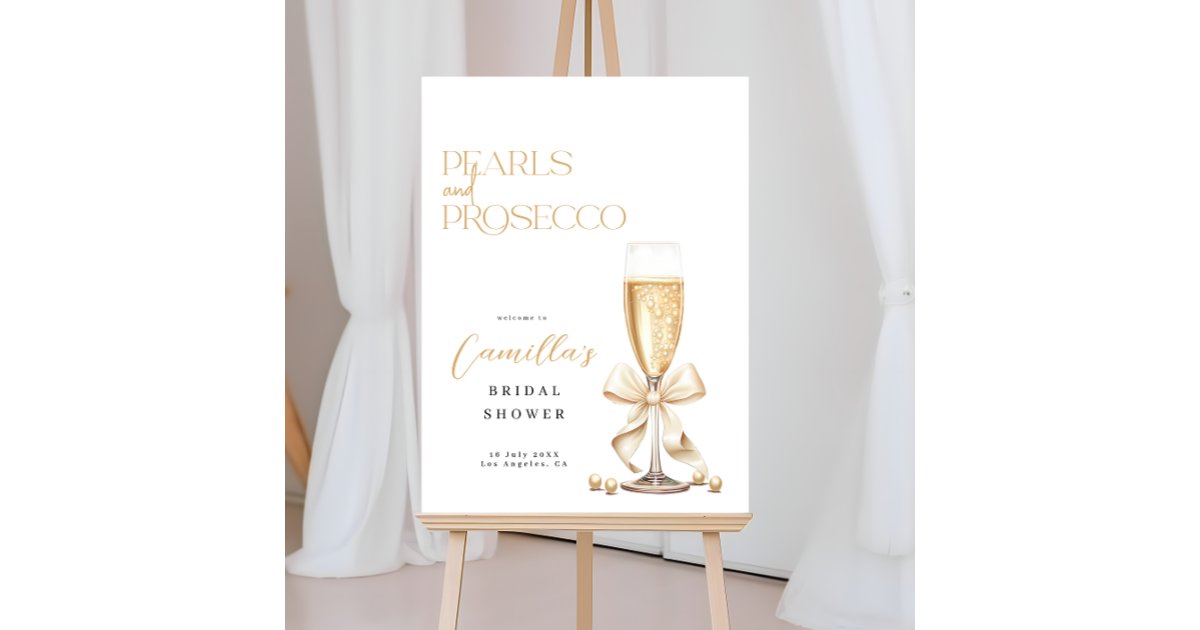 Pearls & Prosecco Bridal Shower Welcome Sign | Zazzle
