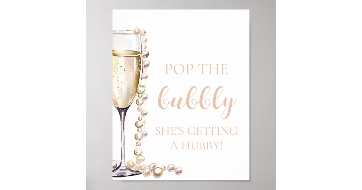 Pearls Prosecco Pop The Bubbly Shes Getting Hubby Poster Zazzle