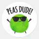 Peas Dude Funny Veggie Pea Pun Classic Round Sticker | Zazzle