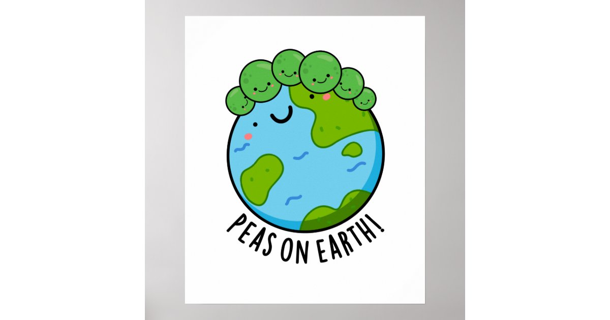 Peas On Earth Funny Veggie Peace Pun Poster | Zazzle