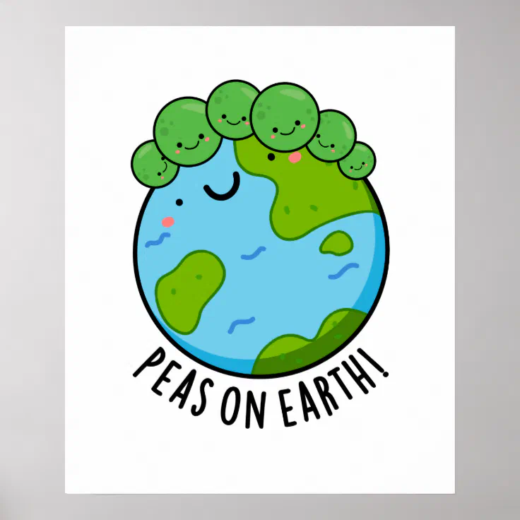 Peas On Earth Funny Veggie Peace Pun Poster | Zazzle