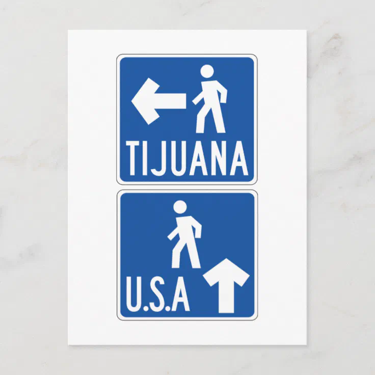 Pedestrian Crossing Tijuana-USA, Traffic Sign, USA Postcard | Zazzle