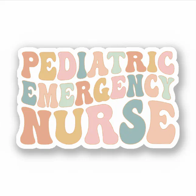 Pediatric Emergency Nurse, Pediatric ER Nurse Gift Sticker | Zazzle