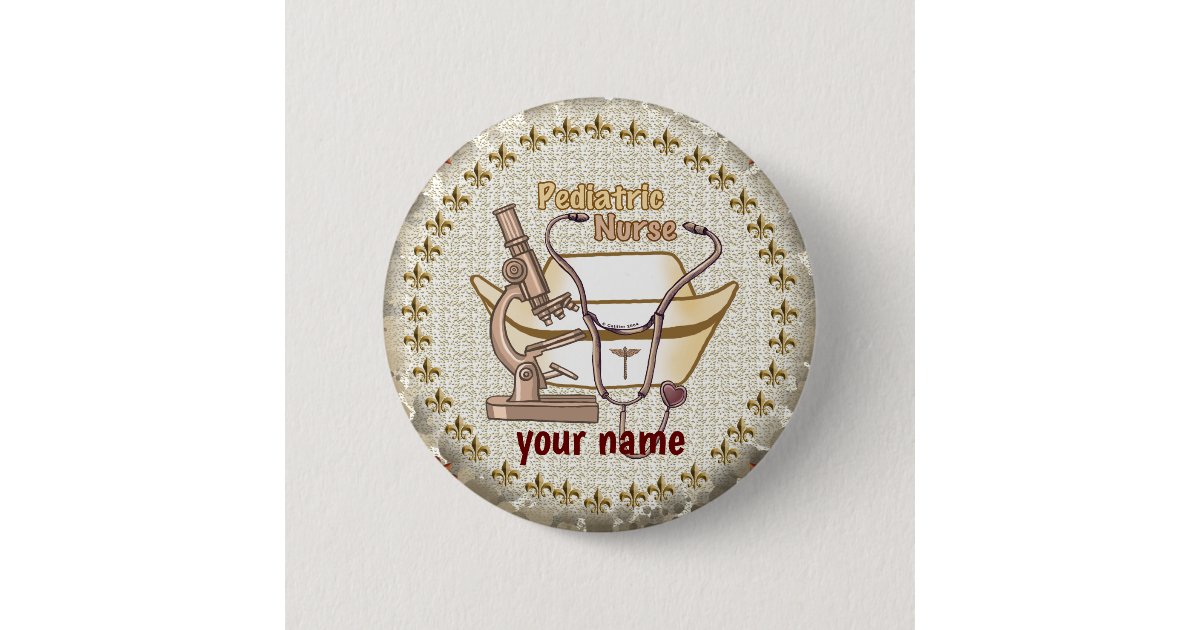 Pediatric Nurse pin button | Zazzle