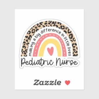 Pediatric Nurse Rainbow Pediatric Nursing Sticker | Zazzle