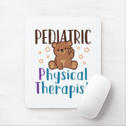 Pediatric Physical Therapist Mouse Pad | Zazzle