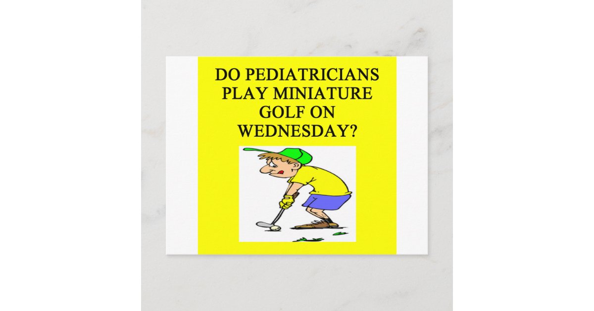 pediatrician doctor physician joke postcard | Zazzle