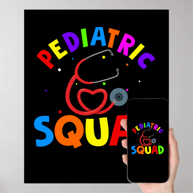 Pediatrics Squad Peds Pediatric Nurse Doctor Poster | Zazzle