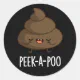 Peek A Poo Funny Poop Pun Dark BG Classic Round Sticker | Zazzle