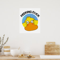Peeking Duck Funny Animal Chinese Dish Pun Poster | Zazzle