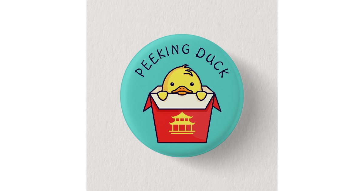 Peeking Duck Pun Button | Zazzle