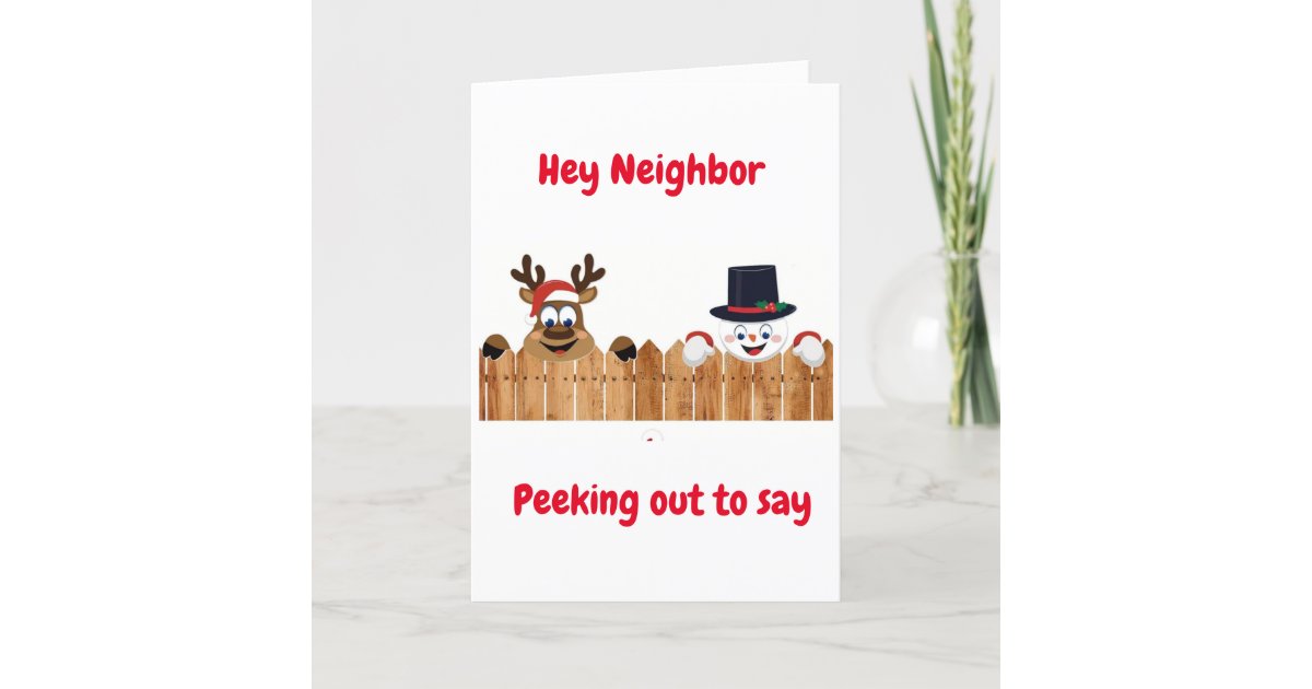 PEEKING OUT TO SAY *MERRY CHRISTMAS* NEIGHBOR HOLIDAY CARD | Zazzle