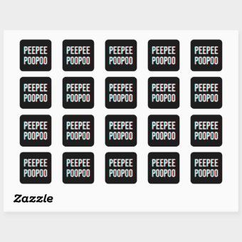Peepee Poopoo Square Sticker | Zazzle