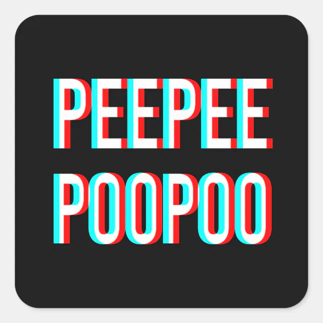 Peepee Poopoo Square Sticker | Zazzle