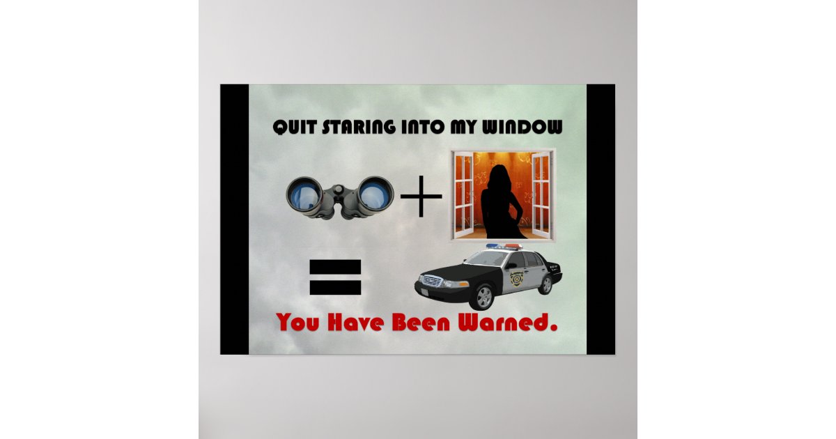Peeping Tom Warning Sign Poster | Zazzle
